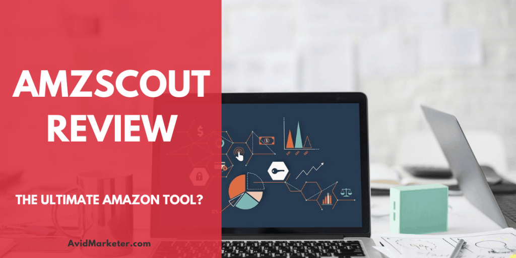 The AMZScout Review - Is AMZScout The Right Amazon Scout For You?