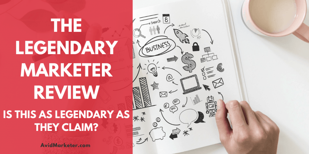 Complete Legendary Marketer Review 2023 - Should You Invest?