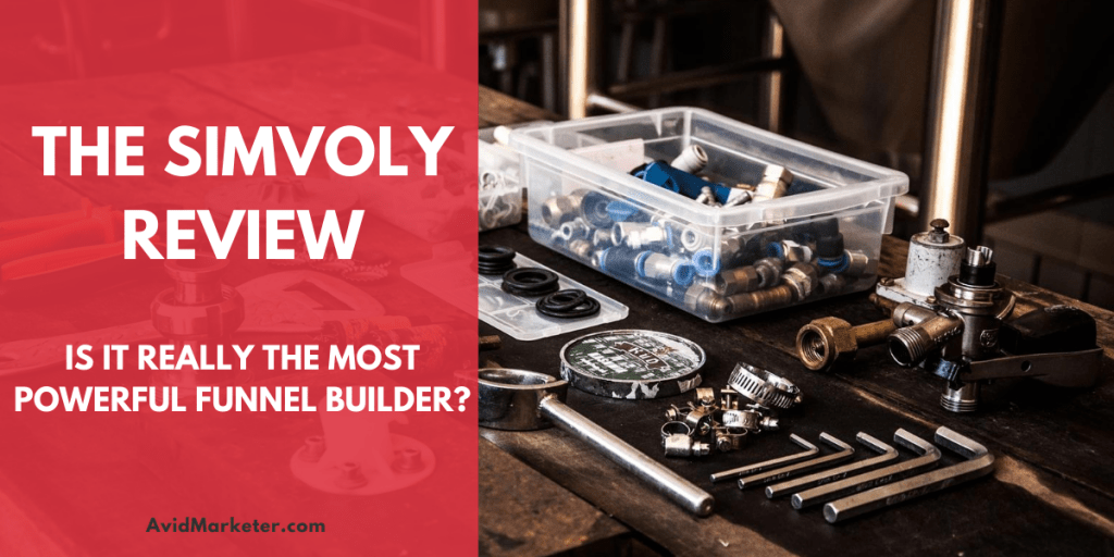 The Simvoly Review - The Most Powerful Funnel Builder Yet?