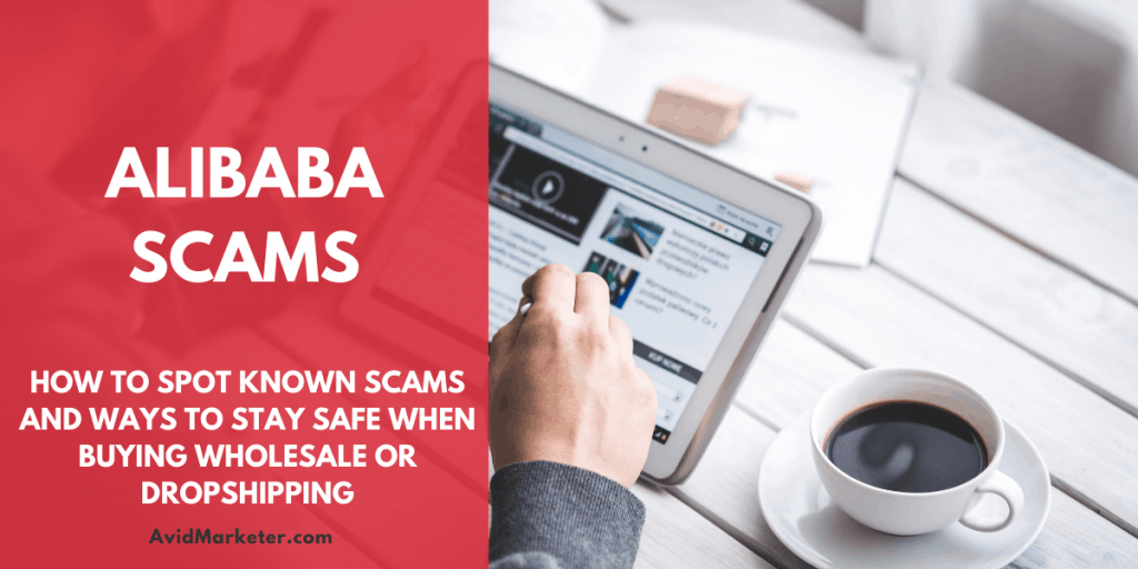 Alibaba Scams - How To Avoid These Common Scams