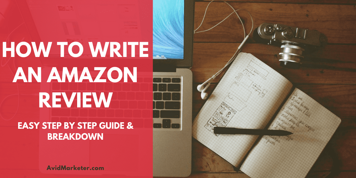 How To Write An Amazon Review Easy Step By Step Guide