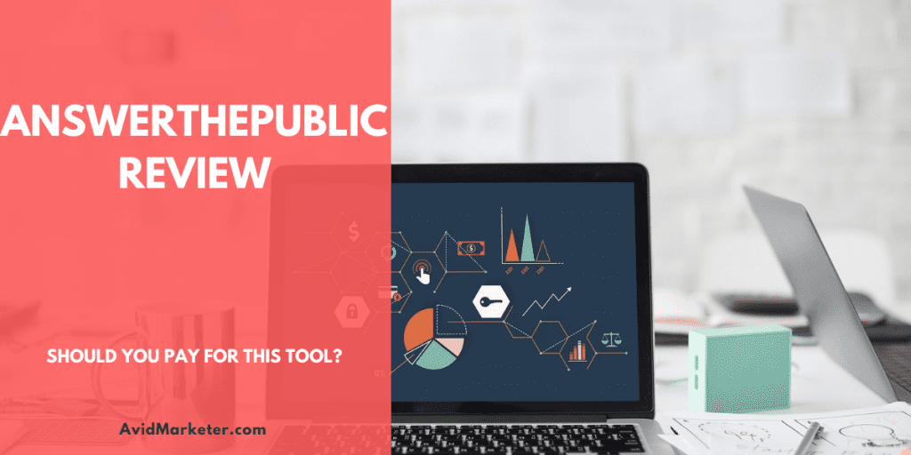 AnswerThePublic Review - The Ultimate Keyword Tool?